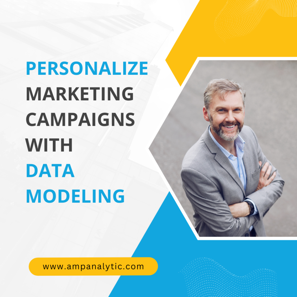 Personalize Marketing Campaigns with Data Modeling - AMP